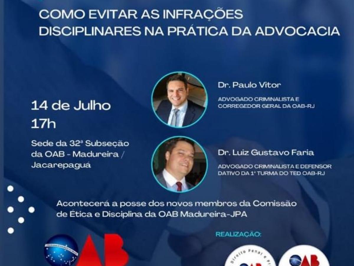Palestra : Como evitar as Infrações Disciplinares na prática da Advoca ...